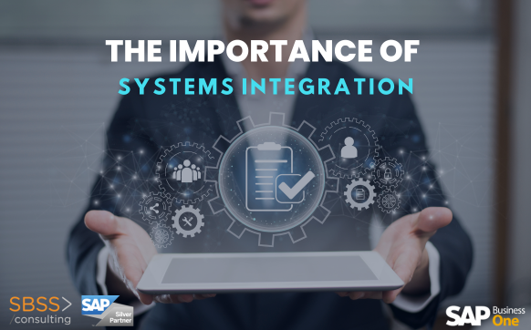 The importance of systems integration - SBSS Consulting
